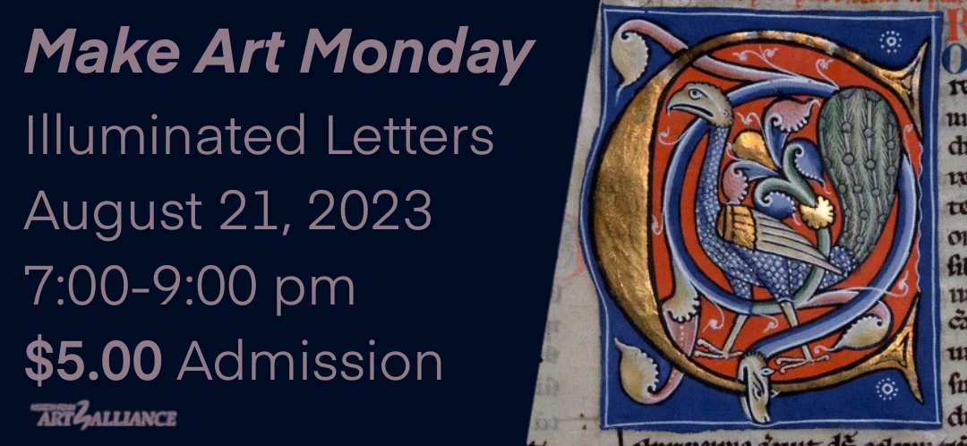 Make Art Monday – August 21, 2023: Illuminated Letters – North Penn ...